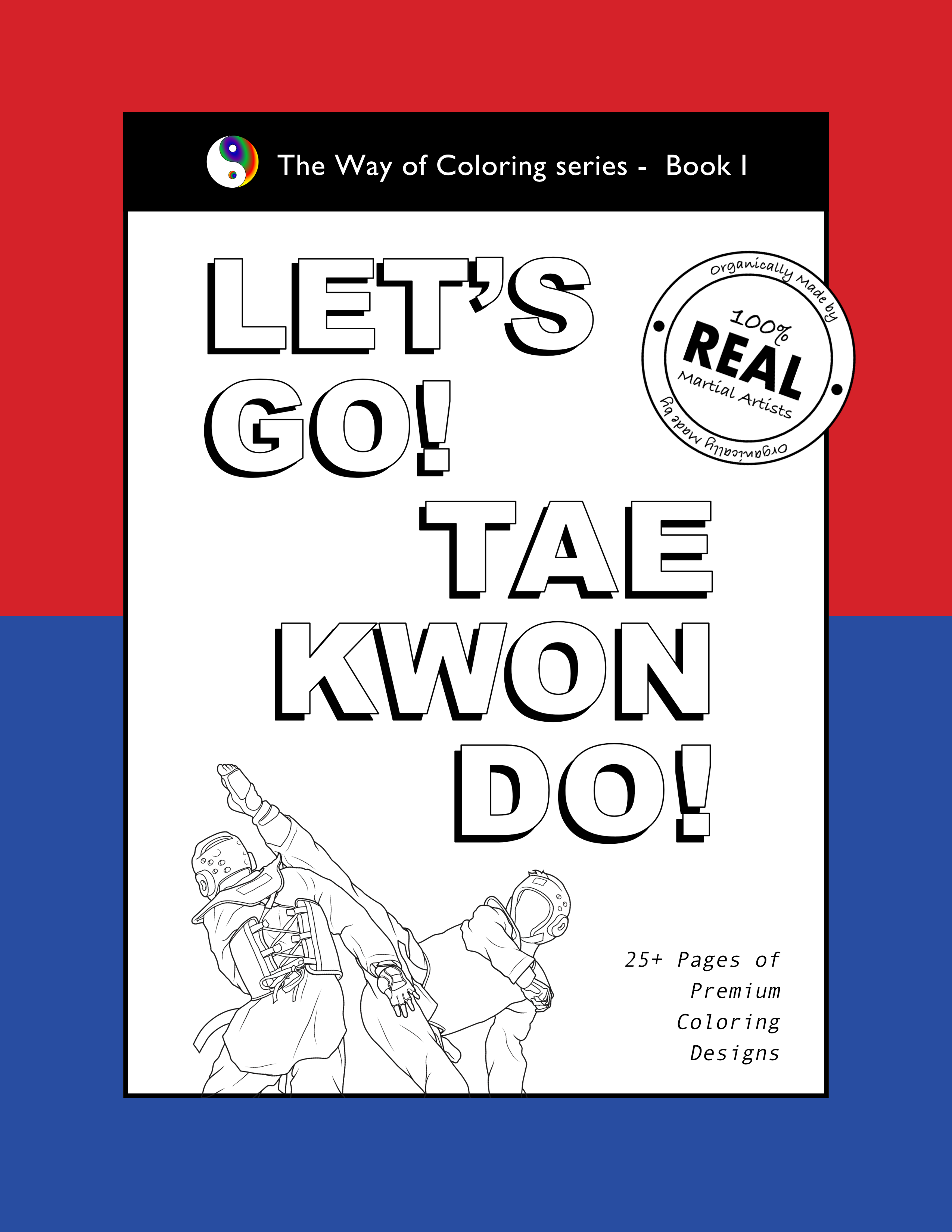 "Let's Go! Taekwondo!" Coloring Book – The Way Of Coloring